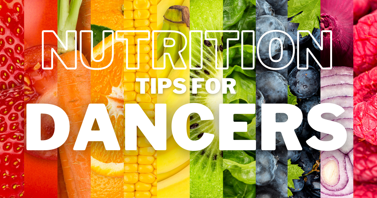 Fueling Your Body for Performance: Nutrition Tips for Dancers ...