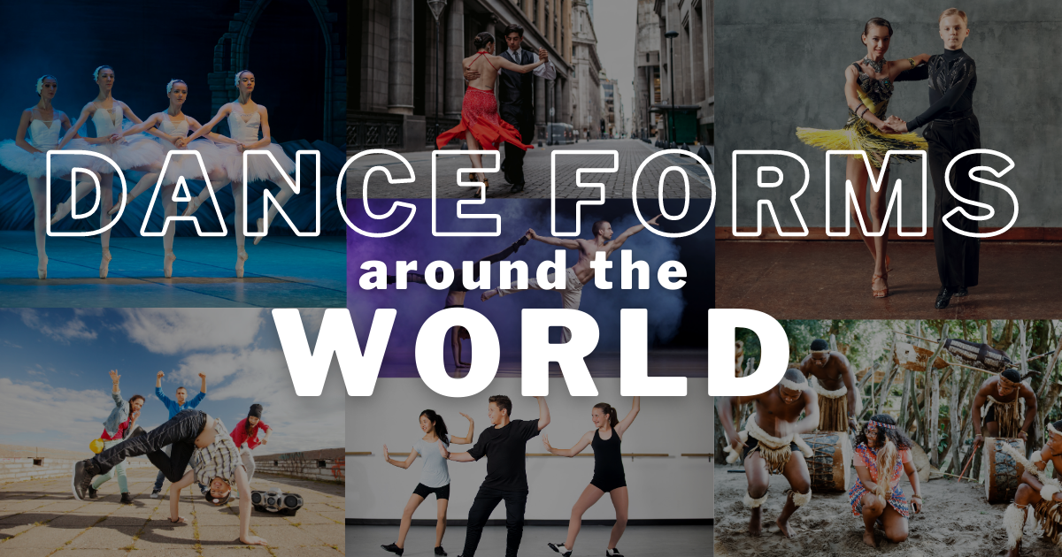 Embracing the Beat: A Look at Dance Forms Around the World ...